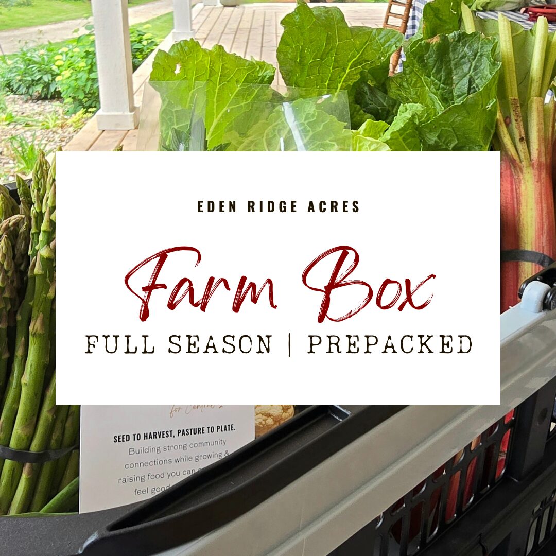 Farm Box | Full Season (Prepacked) — Chemical-Free Produce, Raw Milk ...
